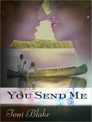 You Send Me by Toni Blake | Goodreads