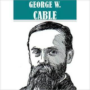The Essential George Washington Cable Collection (13 Books) by George ...