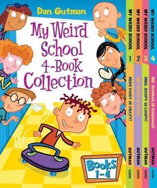 My Weird School: #1-4 [Collection] by Dan Gutman | Goodreads