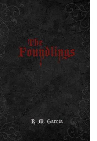 The Foundlings: Book One of the Urban Fantasy Paranormal Vampire Series ...