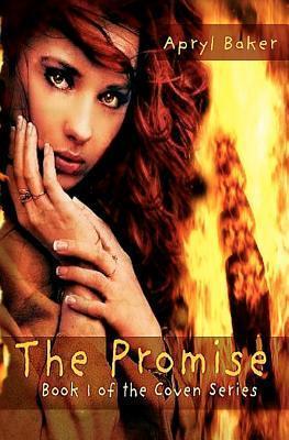 The Promise (The Coven, #1) by Apryl Baker | Goodreads