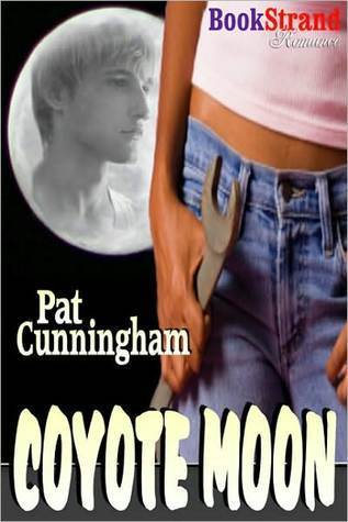 Coyote Moon by Pat Cunningham | Goodreads