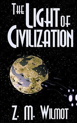 The Light of Civilization (The Jakken Trilogy) by Z.M. Wilmot | Goodreads