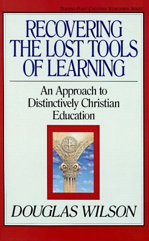Recovering the Lost Tools of Learning: An Approach to Distinctively ...