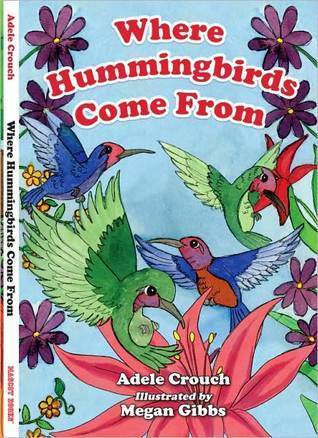 Where Hummingbirds Come From Bilingual Chinese-English by Adele Marie ...