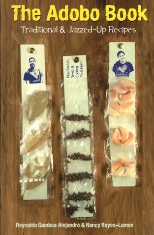 The Adobo Book: Traditional & Jazzed-Up Recipes by Reynaldo Gamboa ...