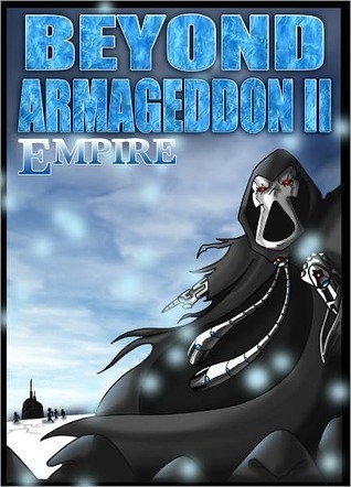 Beyond Armageddon II: Empire by Anthony DeCosmo | Goodreads