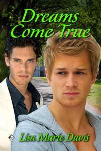 Dreams Come True by Lisa Marie Davis | Goodreads