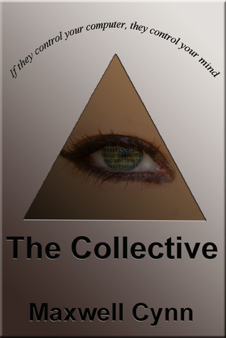 The Collective by Maxwell Cynn | Goodreads