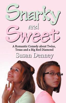 Snarky and Sweet by Susan Denney | Goodreads