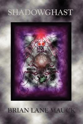 Shadowghast (Eternity's Gate Book 1) by Brian Lane Mauck | Goodreads