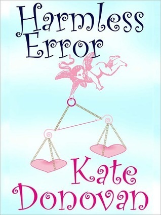 Harmless Error by Kate Donovan | Goodreads