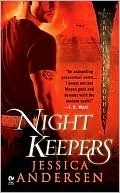 Night Keepers (Night Keepers, #1) by Jessica Andersen | Goodreads