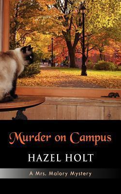 Murder on Campus (Mrs. Malory Mysteries series Book 5) by Hazel Holt ...