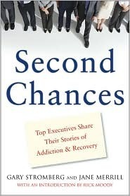 Second Chances: Top Executives Share Their Stories of Addiction ...