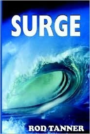 SURGE by ROD TANNER | Goodreads