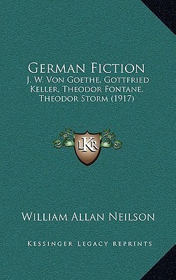 The Harvard Classics Shelf of Fiction - German German Fiction Selected ...