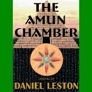 The Amun Chamber by Daniel Leston | Goodreads