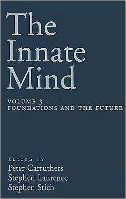 The Innate Mind: Volume 3: Foundations and the Future by Peter ...