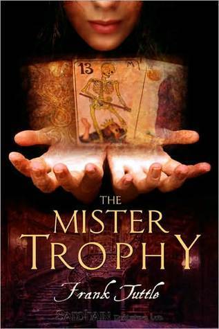 The Mister Trophy (Markhat, #1) by Frank Tuttle | Goodreads