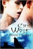 Cry Wolf by Donica Covey | Goodreads