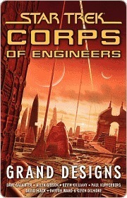 Grand Designs (Star Trek: Corps of Engineers) by Dave Galanter | Goodreads