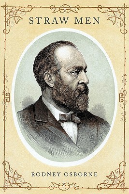 Straw Men by Rodney Osborne | Goodreads