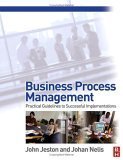 Business Process Management: Practical Guidelines to Successful ...