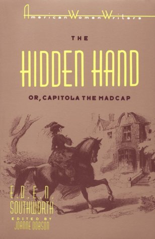 The Hidden Hand by E.D.E.N. Southworth | Goodreads