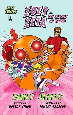 Zoey Zeta and The Sisters of Power, Family Secrets, Book #1, Comic Book ...