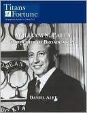 William Paley: Godfather of Broadcasting by Daniel Alef | Goodreads
