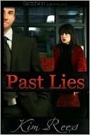 Past Lies by Kim Rees | Goodreads