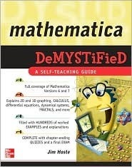 Mathematica DeMYSTiFied by Jim Hoste | Goodreads