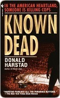 Known Dead (Carl Houseman #2) by Donald Harstad | Goodreads