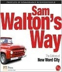 Sam Walton's Way by New Word City | Goodreads
