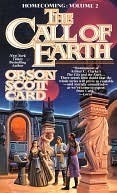 The Call of Earth (Homecoming Saga, #2) by Orson Scott Card | Goodreads