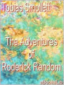 The Adventures of Roderick Random by Tobias Smollett | Goodreads