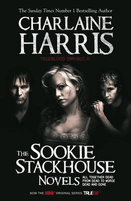 The Sookie Stackhouse novels III by Charlaine Harris | Goodreads