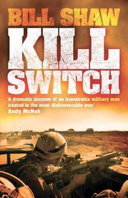 Kill Switch by Bill Shaw | Goodreads