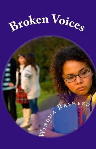 Broken Voices by Winona Rasheed | Goodreads