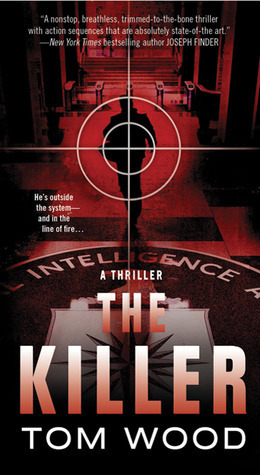 The Killer (Victor the Assassin, #1) by Tom Wood | Goodreads