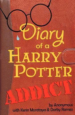 Diary of a Harry Potter Addict by Kerin Morataya | Goodreads
