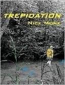 Trepidation by Nick Monk | Goodreads