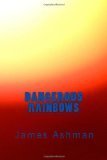 Dangerous Rainbows by James Ashman | Goodreads
