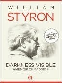 Darkness Visible by William Styron | Goodreads