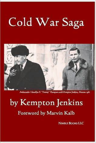 Cold War Saga by Kempton Jenkins | Goodreads