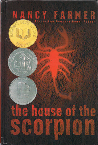The House of the Scorpion by Nancy Farmer | Goodreads