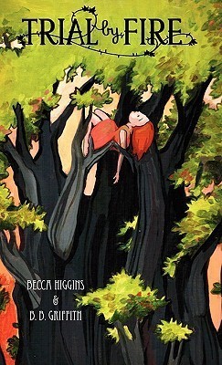 Trial by Fire (The Morningstar Series, #2) by B. B. Griffith | Goodreads