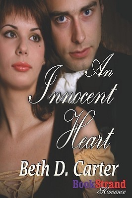 An Innocent Heart by Beth D. Carter | Goodreads