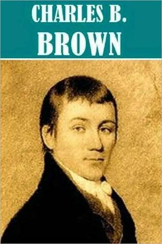 5 Books By Charles Brockden Brown by Charles Brockden Brown | Goodreads